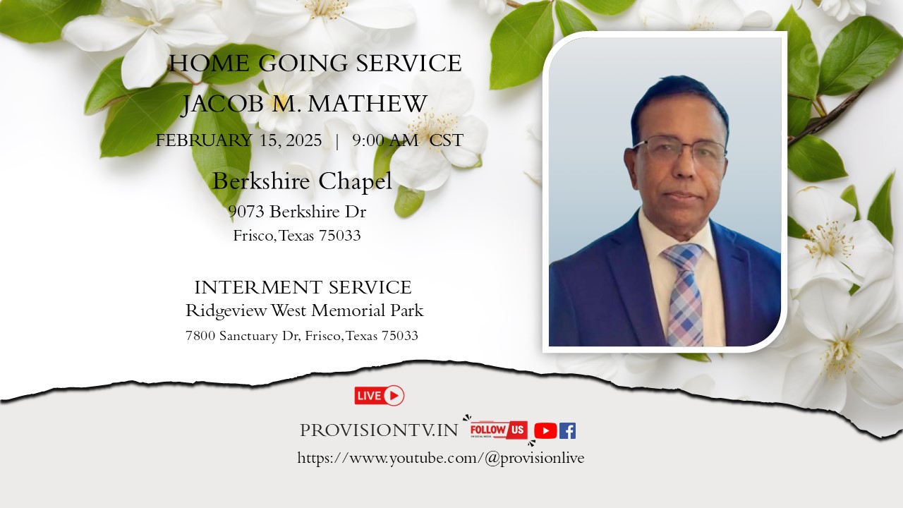 JACOB M. MATHEW | HOME GOING SERVICE 2/15/2025 | FRISCO,TEXAS